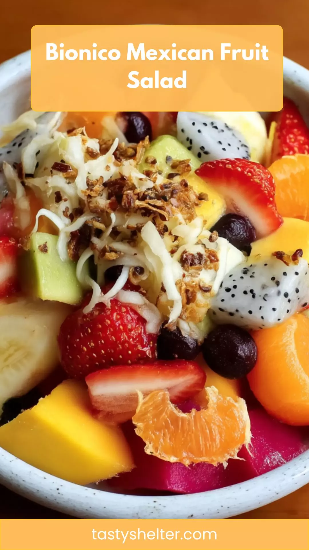 Bionico Mexican Fruit Salad – Tasty Shelter