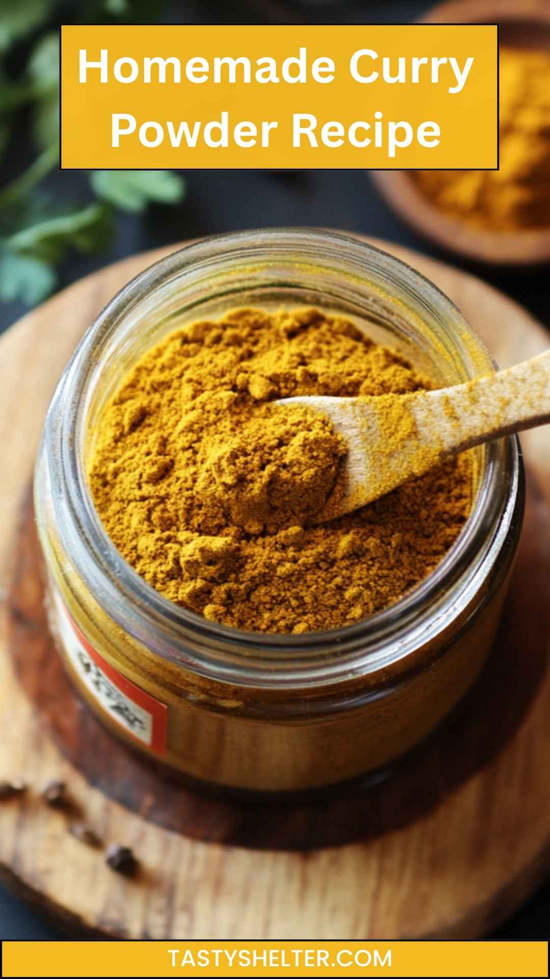 Homemade Curry Powder Recipe - Tasty Shelter